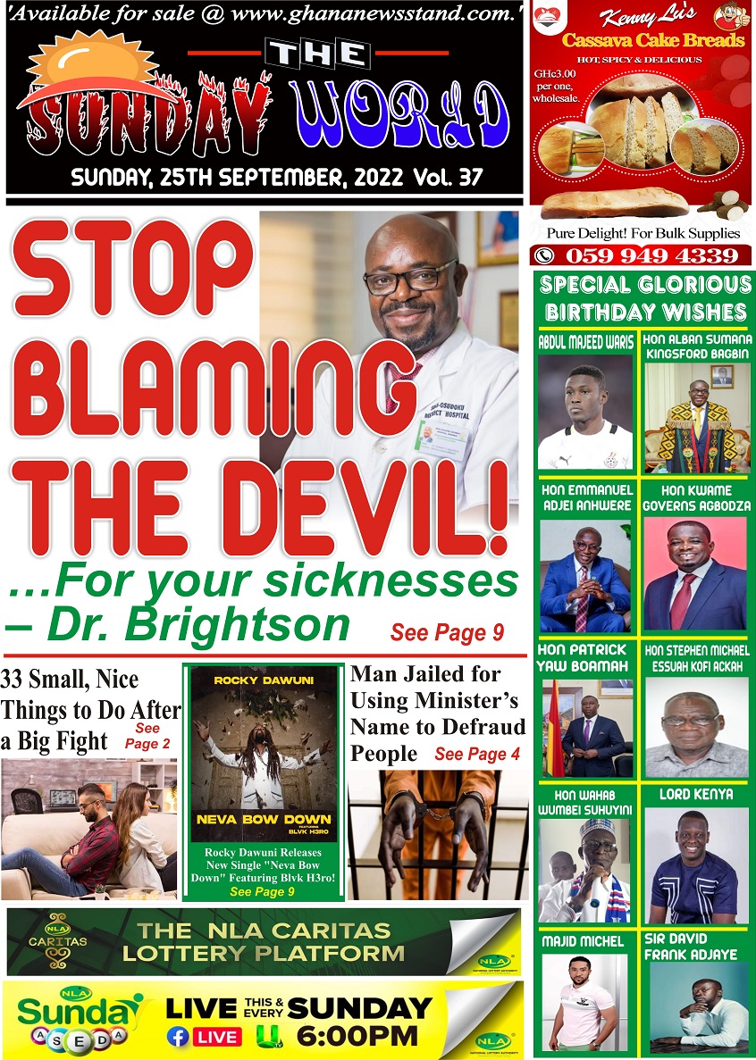 Sunday World, Sunday, 25th September, 2022 – Ghana News Stand