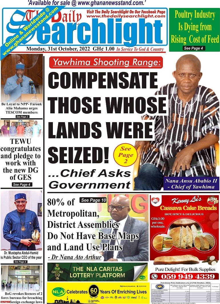 Daily Searchlight, Monday, October 31, 2022 – Ghana News Stand