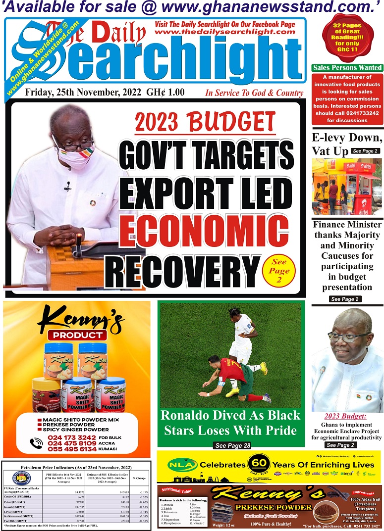 Daily Searchlight, Friday, 25th November, 2022 - Ghana News Stand