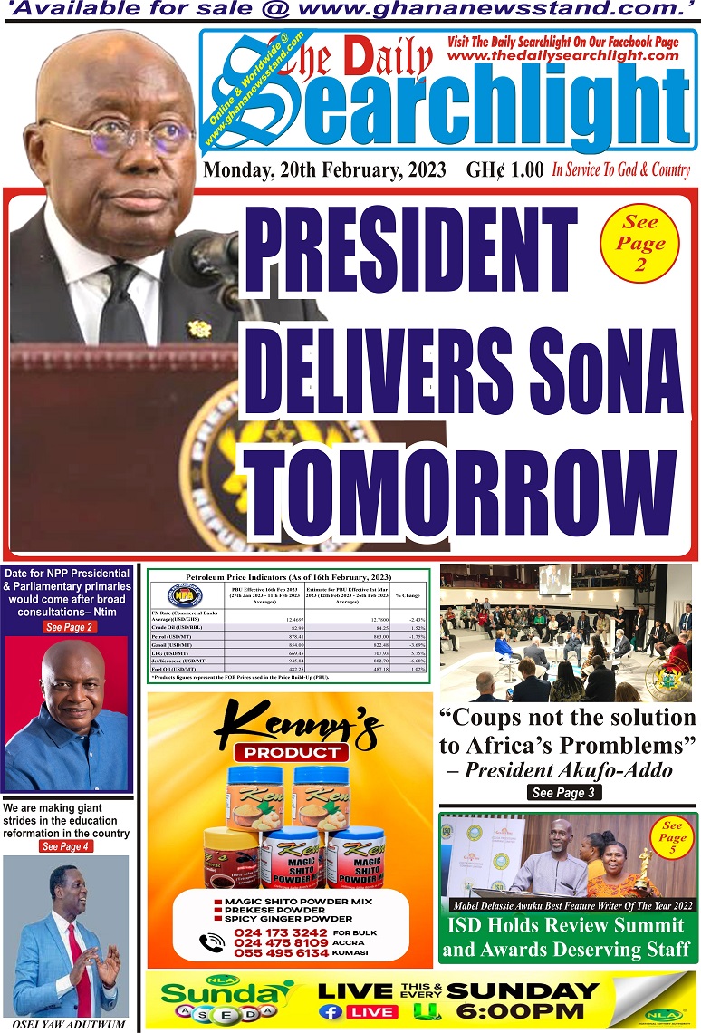 Daily Searchlight, Searchlight, Monday, 20th February, 2023 - Ghana ...